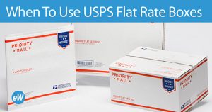 When To Use USPS Flat Rate Boxes